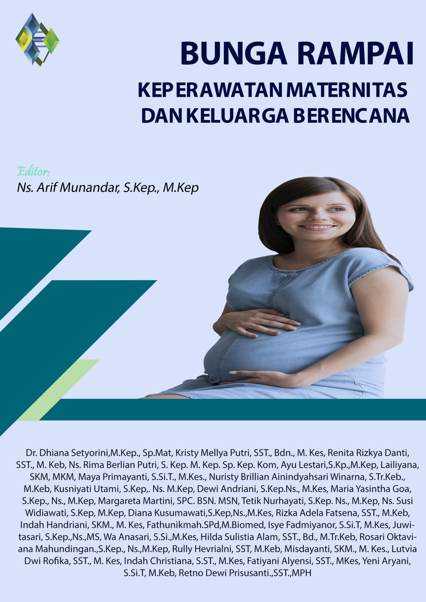 BUNGA RAMPAI KEPERAWATAN MATERNITAS DAN KELUARGA BERENCANA - PT ...